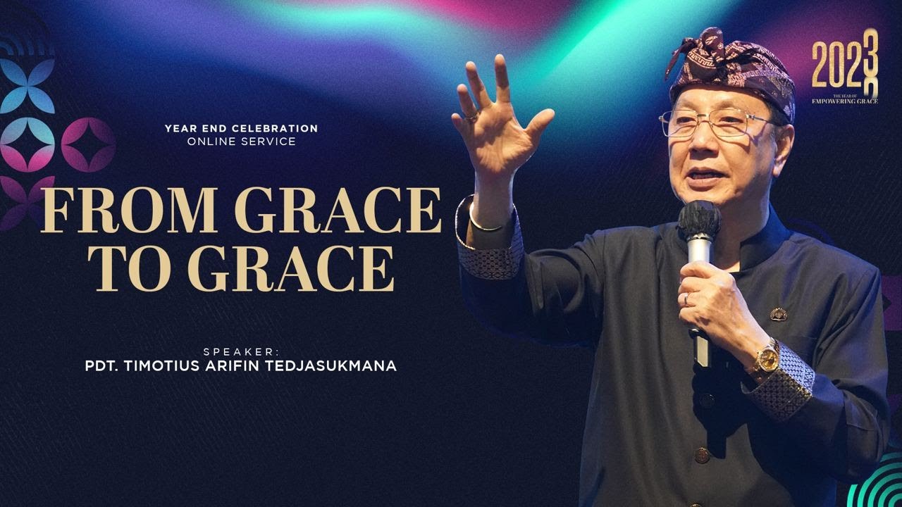 Kingdom Celebration (Year End Celebration) - From Grace to Grace - Pdt ...
